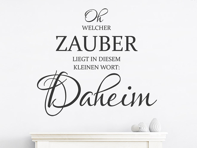 Wandtattoo Daheim ist es am schönsten... | Wandtattoo.de