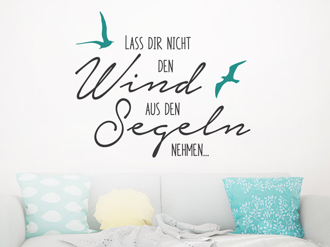 Wandtattoo Segel setzen Sprichwort | Wandtattoo.de